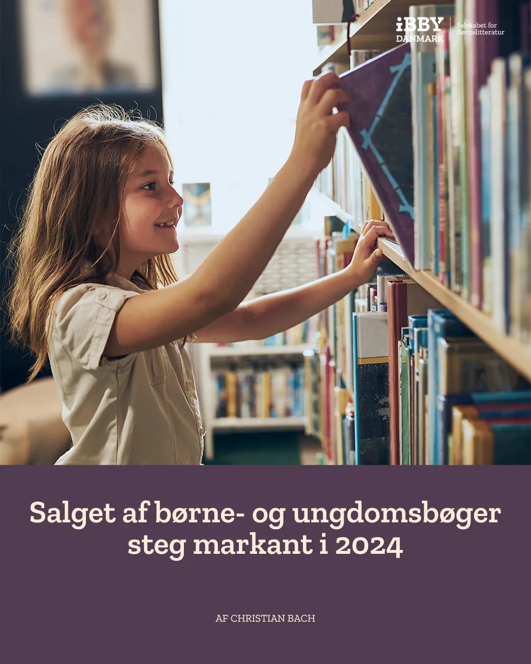 Salget af børne- og ungdomsbøger steg markant i 2024 - Selskabet for ...